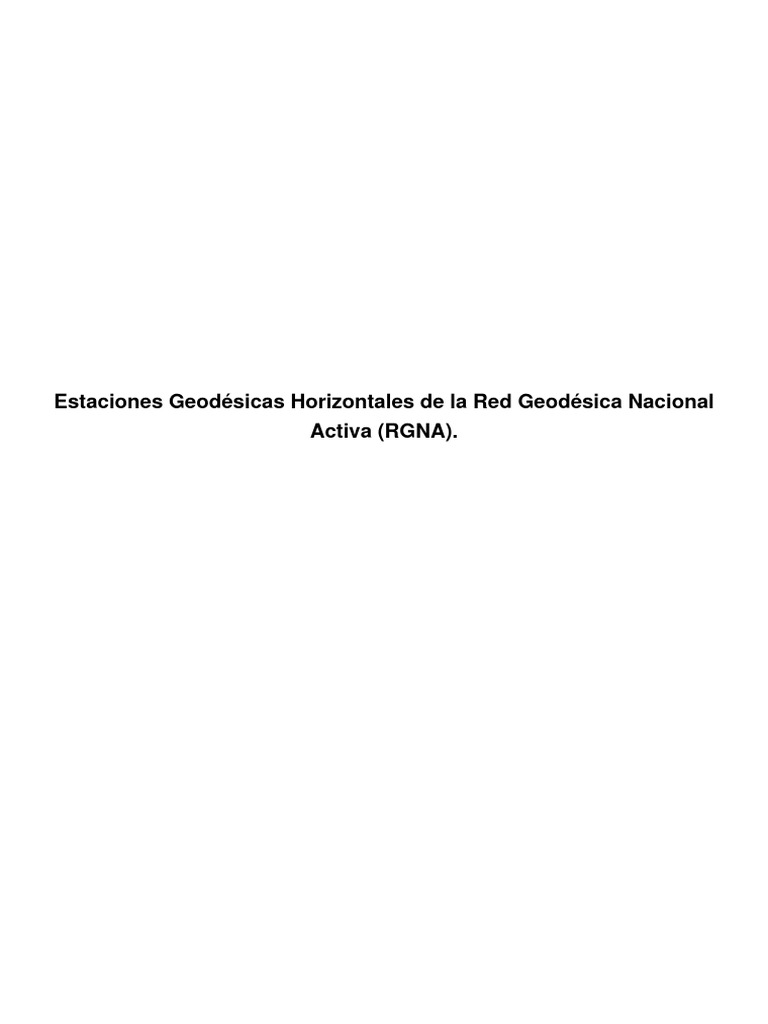 Estaciones Geodésicas Horizontales de La Red Geodésica Nacional Activa ...