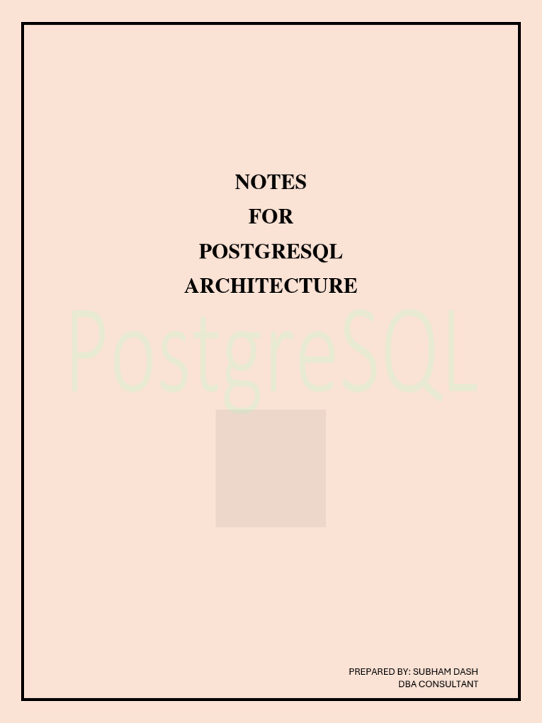 PostgreSQL Architecture Guide | PDF | Postgre Sql | Client–Server Model