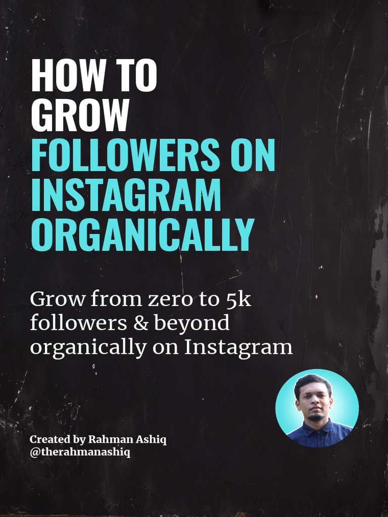 How To Grow Followers On Instagram Organically | PDF | Social Media ...