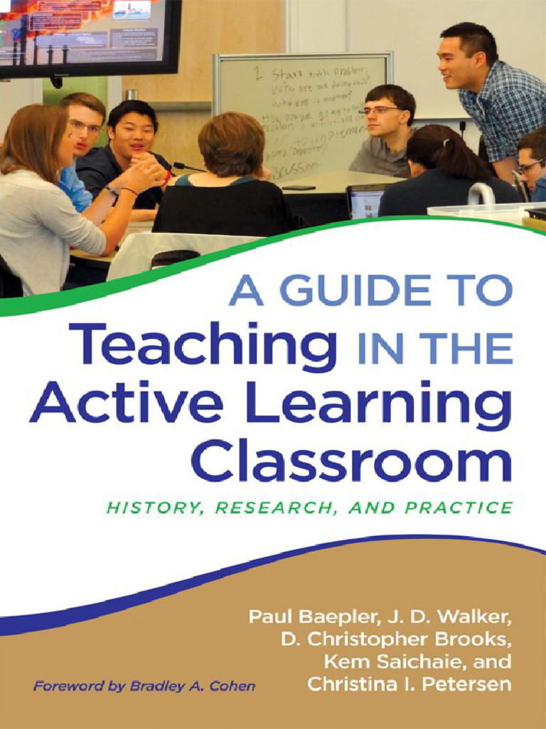 A Guide To Teaching in The Active Learning Classroom - Paul Baepler ...