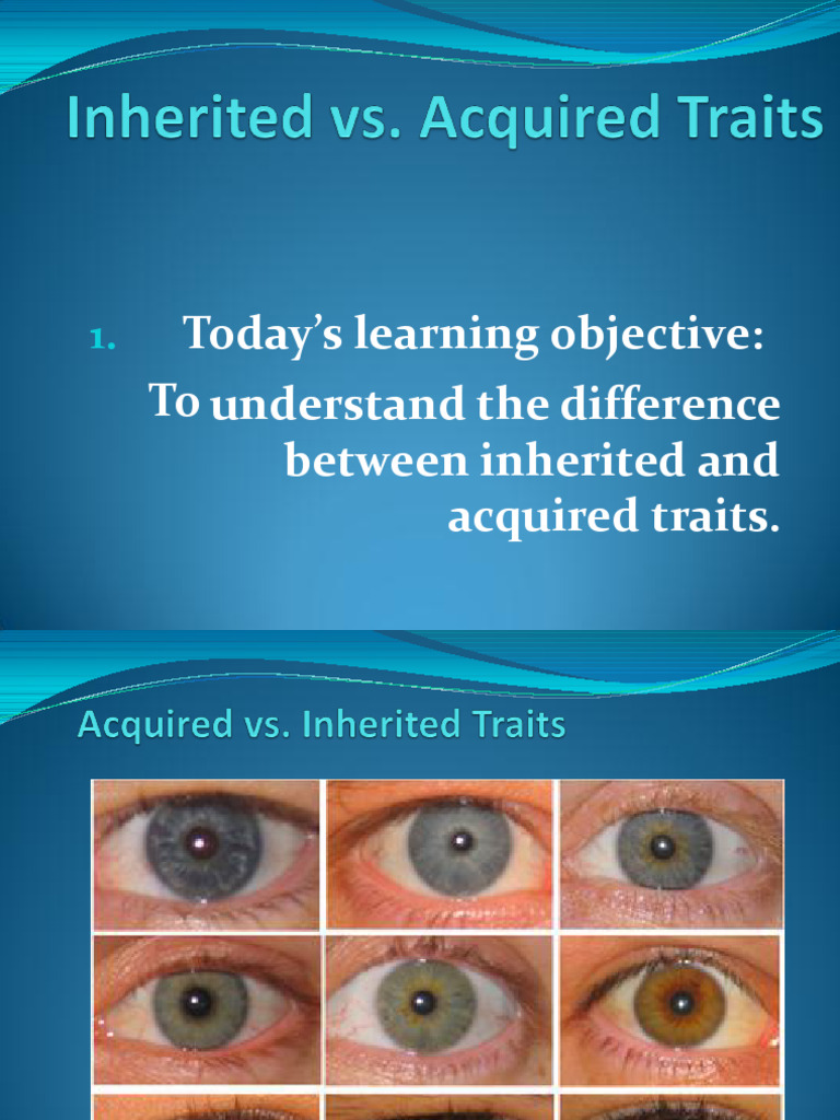 Inherited vs Acquired Traits Explained | PDF | Phenotypic Trait | Heredity