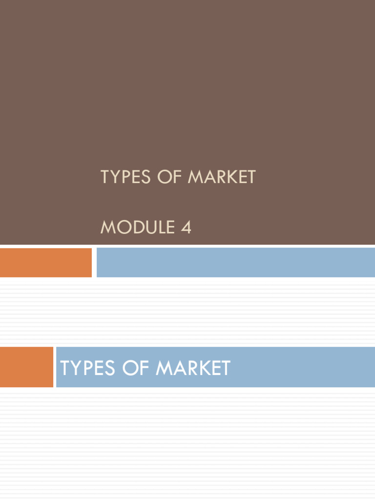Types of Market | PDF | Monopoly | Perfect Competition