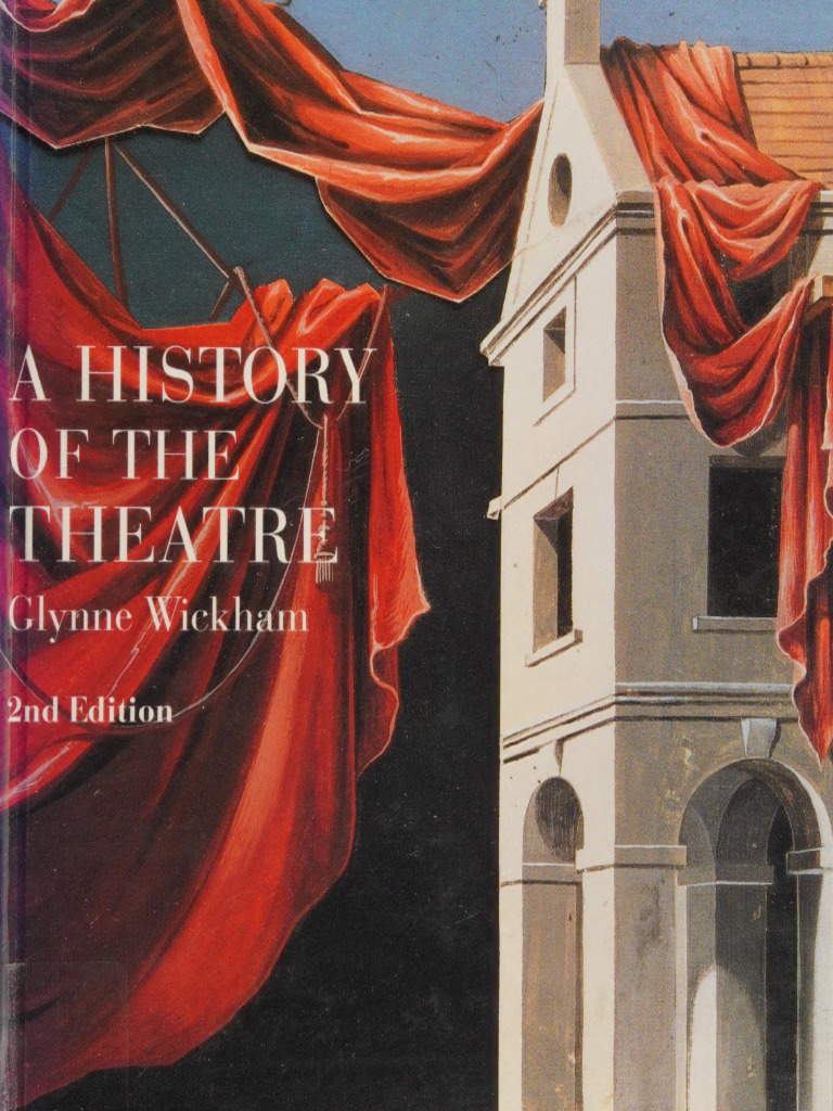 A History Of The Theatre Pdf Theatre Actor