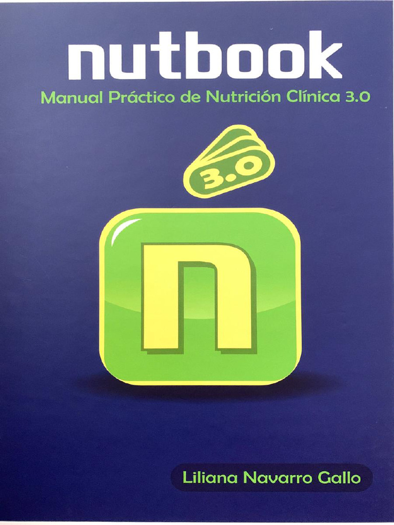 Ilide - Info Nutbook Manual Practico de Nutricion Clinica 3 0 Liliana Navarro Gallo PR | PDF