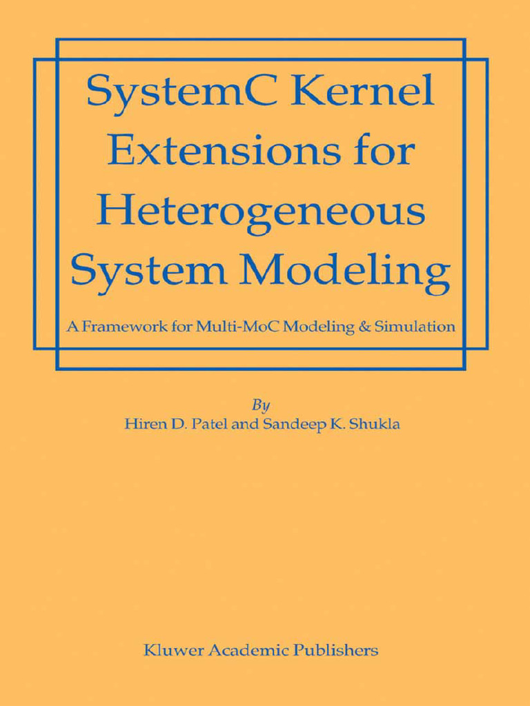 2004 SystemC Kernel Extensions For Heterogeneous System Modeling | PDF | Computer Programming ...