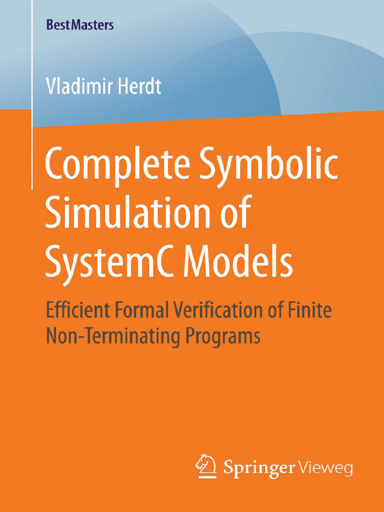 2016 Complete Symbolic Simulation of SystemC Models Efficient Formal ...
