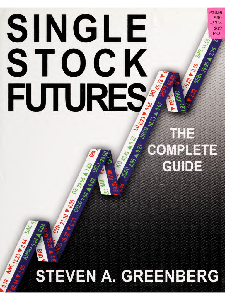 Book - 2001 - Steven A Greenberg - Single Stock Futures The Complete ...
