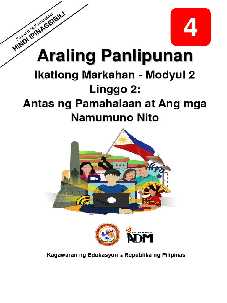 Ap4 - q3 - m2 - Antas NG Pamahalaan at Ang Mga Namumuno Nito v2 | PDF