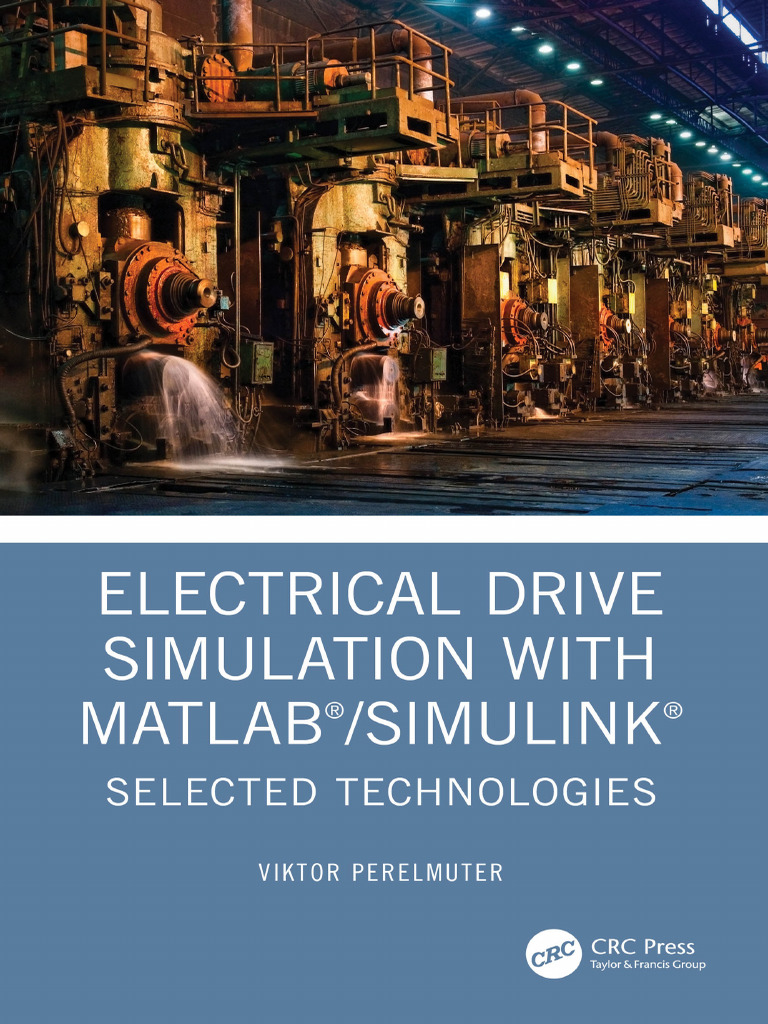 Electrical Drive Simulation Matlab Simulink | PDF