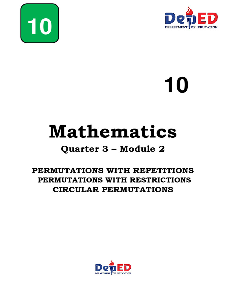 MATH 10 - Q3 - WEEK 2 - MODULE 2 - PERMUTATIONS With REPETITIONS, CIRCULAR PEMUTATIONS - FOR ...