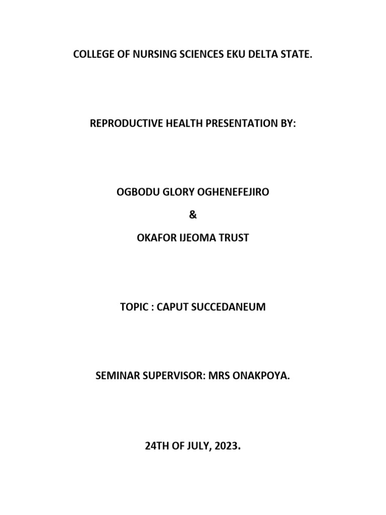 Caput Succedaneum | PDF | Childbirth | Diseases And Disorders