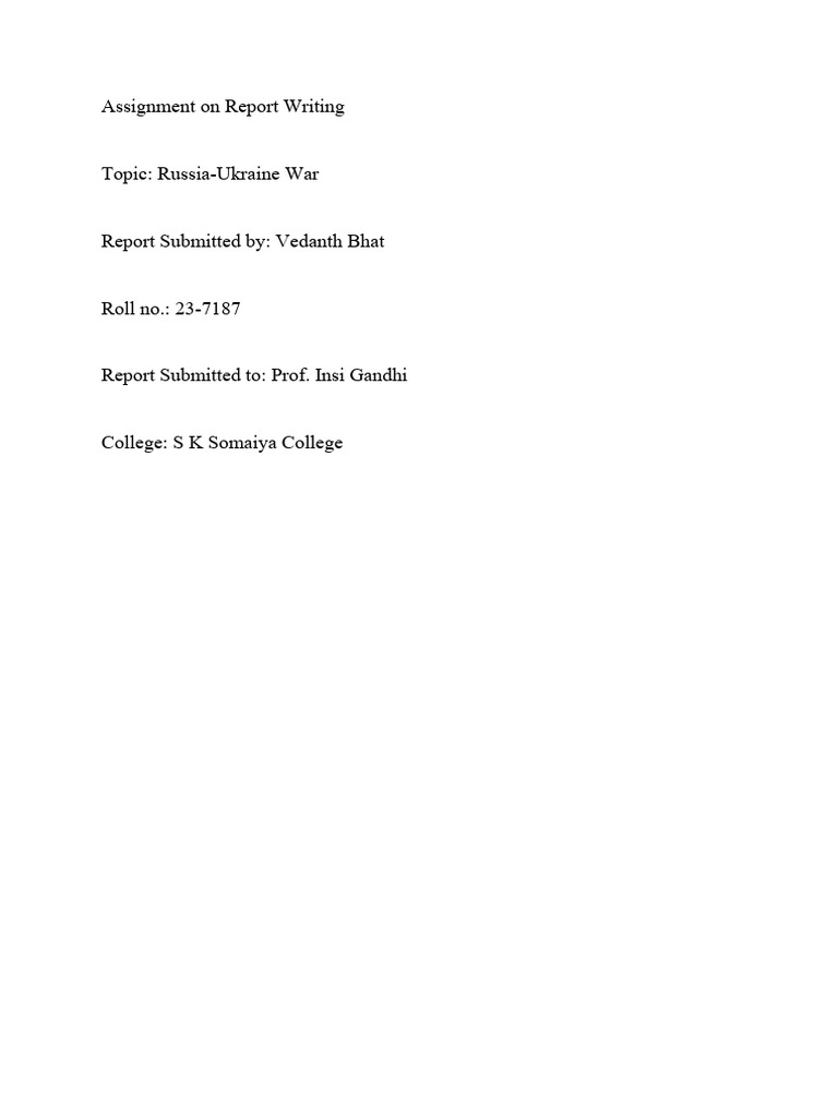 Assignment On Report Writing | PDF | Ukraine | Russia Assignment On Report Writing | PDF | Ukraine | Russia