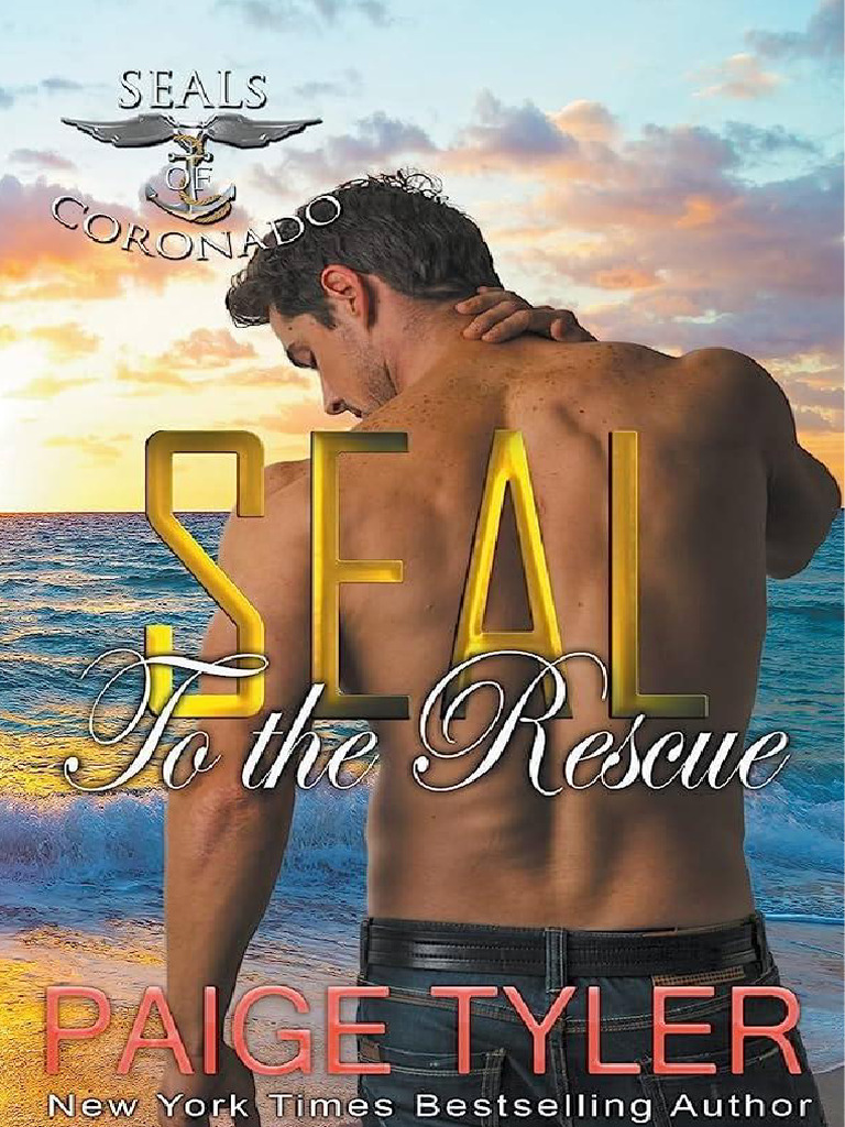06 - Paige Tyler - Seal To The Rescue | PDF | Estados Unidos Marina Sea Ls | Oficina Federal de ...