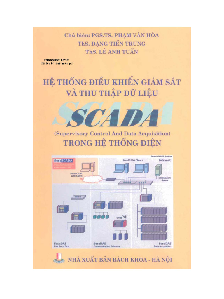 SÁCH SCAN - Hệ thống điều khiển giám sát và thu thập dữ liệu SCADA trong hệ thống điện (PGS.TS ...