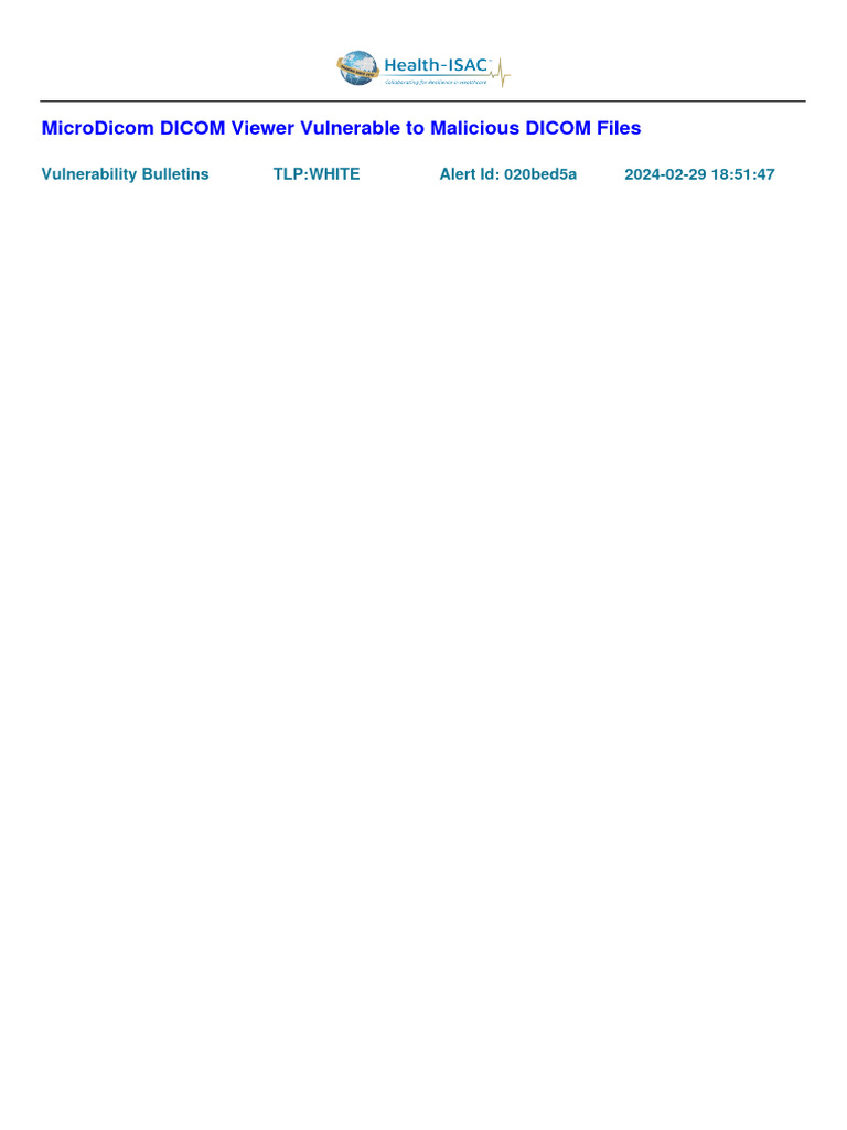 TLP WHITE-020bed5a-MicroDicom DICOM Viewer Vulnerable To Malicious ...