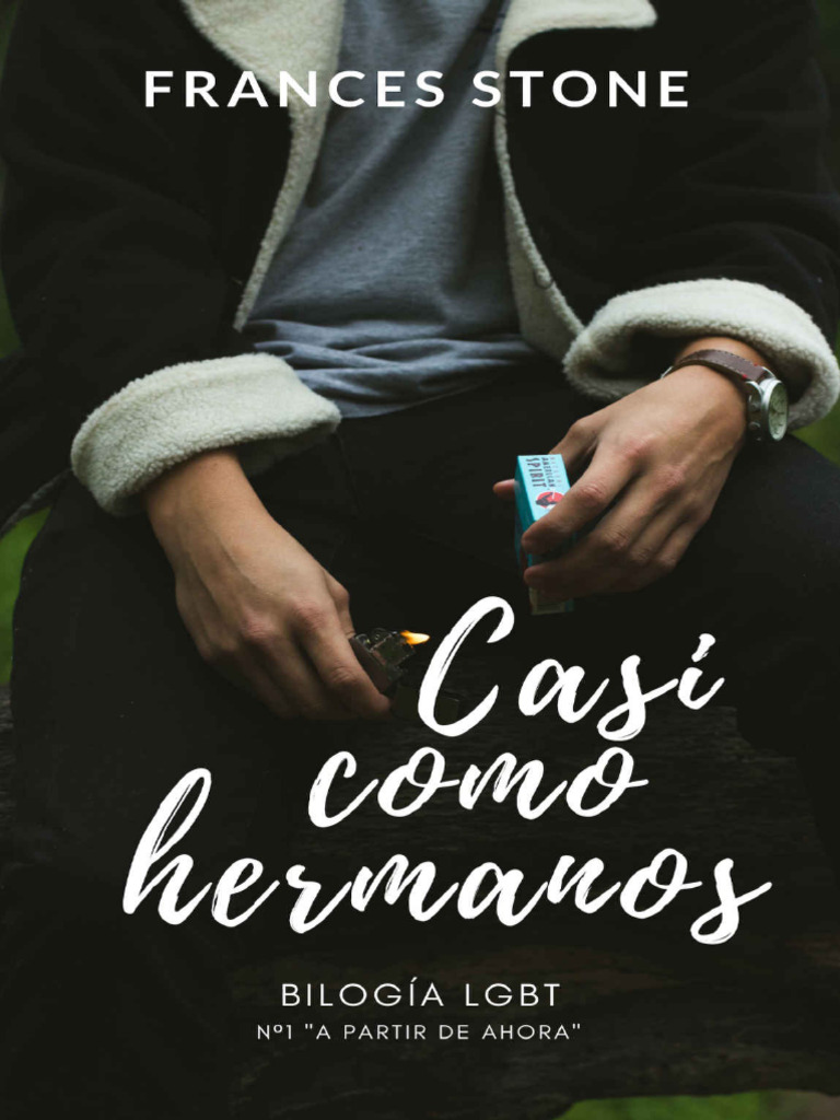 A Partir de Ahora (Casi Como Hermanos 1) - Frances Stone | PDF | Pesadilla