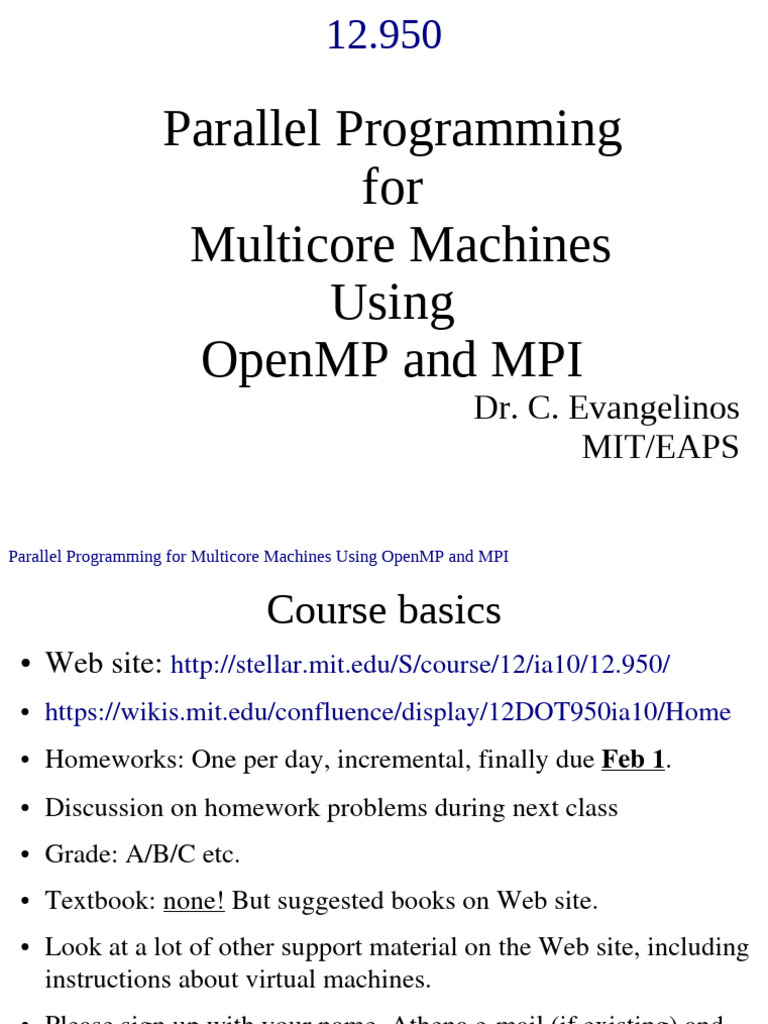 Parallel Programming For Multicore Machines Using OpenMP and MPI ... Parallel Programming For Multicore Machines Using OpenMP and MPI ...
