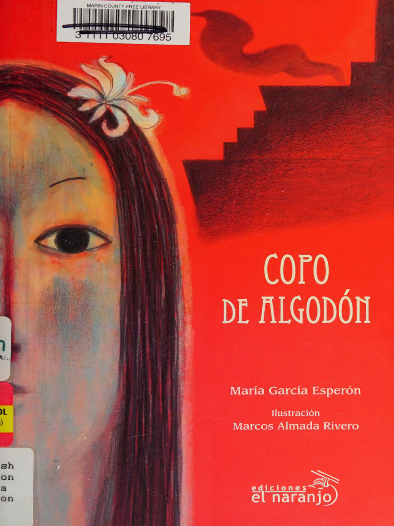 Copo de Algodón-García Esperón, María Almada Rivero, Marcos, Ill - 2010 - México - Ediciones El ...