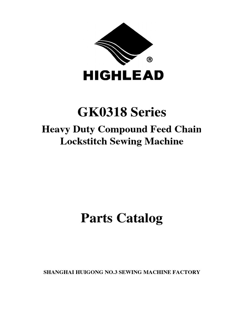 GK0318 Lockstitch Sewing Machine Parts Catalog | PDF | Sewing Machine ...