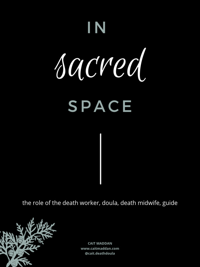 In Sacred Space - Death Worker | PDF | Palliative Care | Health Care