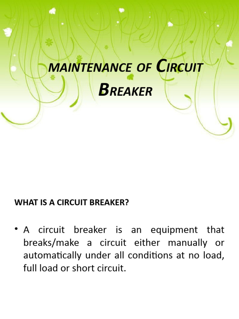 Circuit Breaker Maintenance Guide | PDF | Electric Arc | Transformer