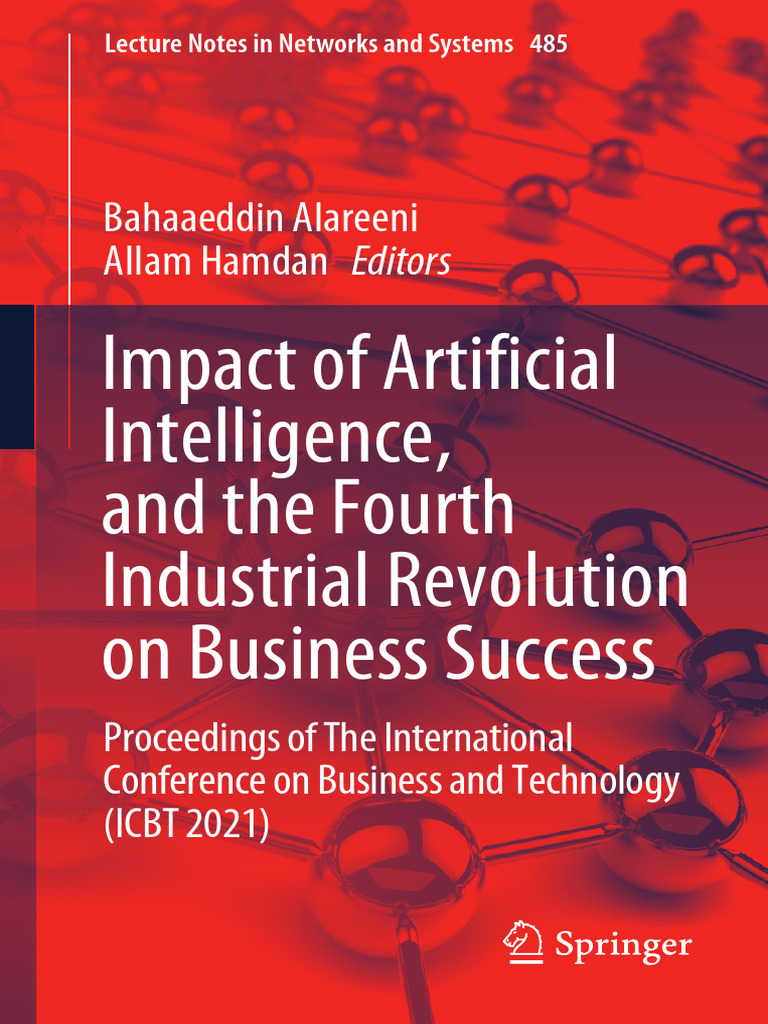 Impact of Artificial Intelligence, and The Fourth Industrial Revolution On Business Success ...