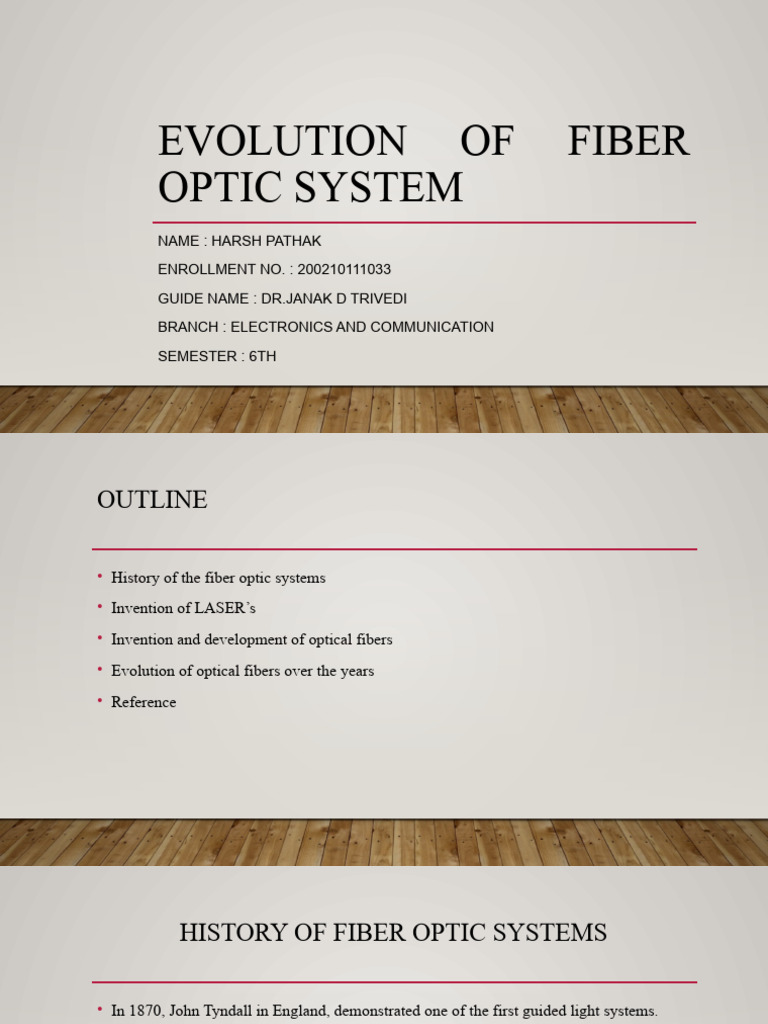 Evolution of Fiber Optic System | PDF | Fiber Optic Communication | Optics