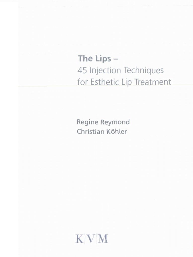 45 Techniques for Lip Injection Mastery | PDF | Human Nose | Lip