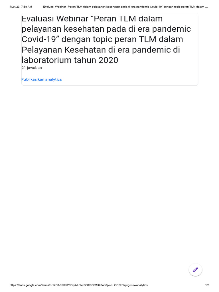 Evaluasi Webinar "Peran TLM Dalam Pelayanan Kesehatan Pada Di Era Pandemic Covid-19" Dengan ...