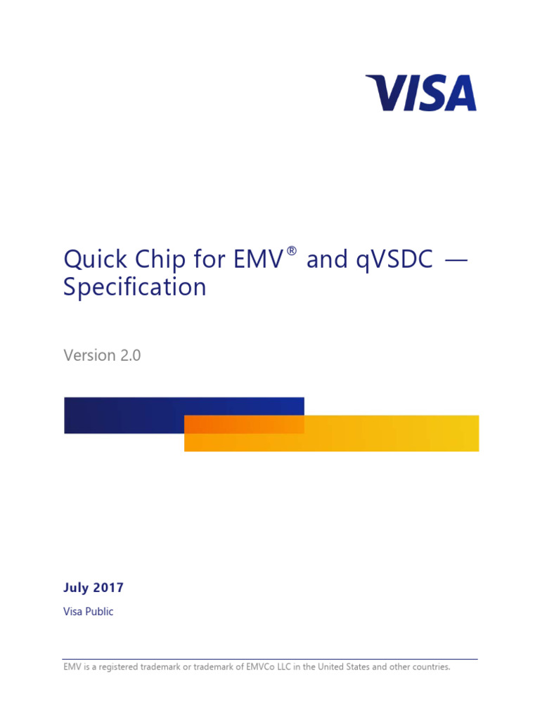 Quick Chip For EMV and QVSDC, Specification Version 2.0 (Visa, 2017 ...