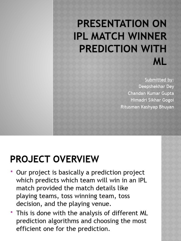Presentation On IPL Match Winner Prediction With ML | PDF | Cross ...