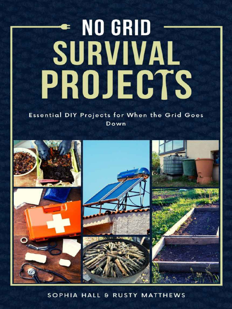 No Grid Survival Projects - Sophia Hall | PDF