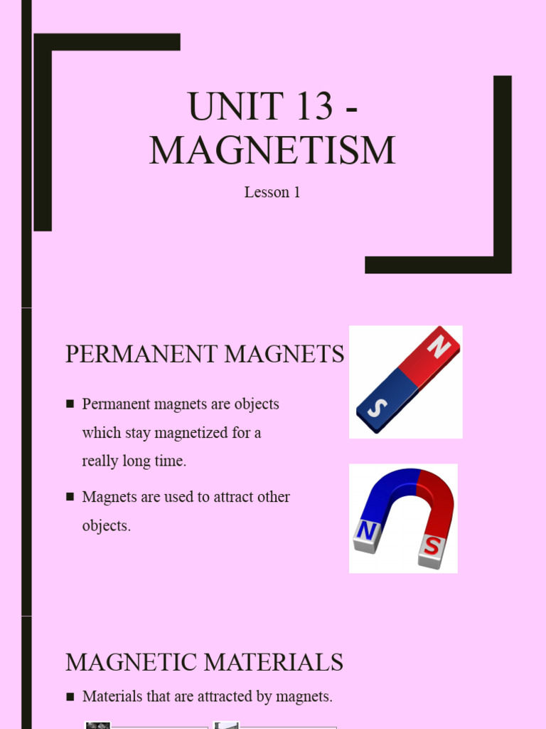 UNIT 13 - 01 - MAGNETS BASICS 2 | PDF | Magnet | Magnetism