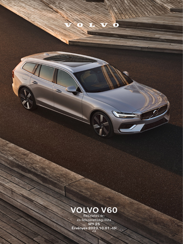 Volvo V60: Részletes Ár-És Felszereltségi Lista MY 25 Érvényes 2023.10. ...