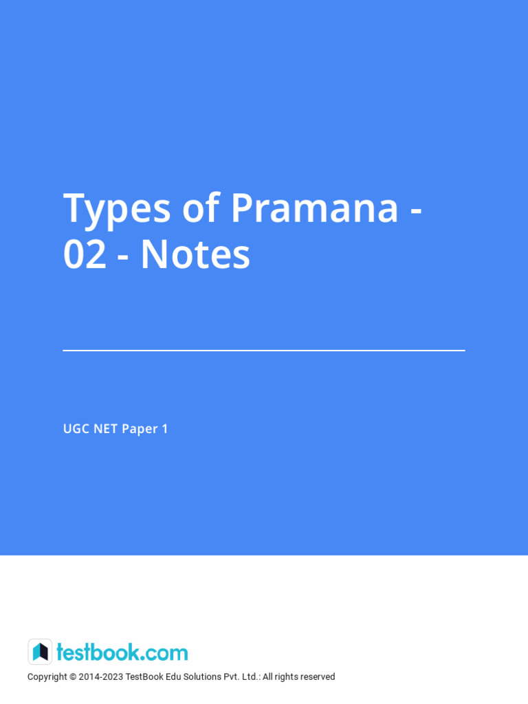 Types of Pramana - 02 - Notes | PDF | Existence | Knowledge