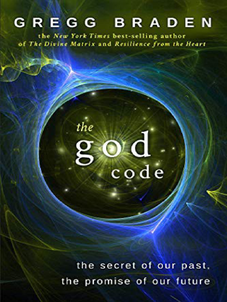 The God Code - Gregg Braden (IND) | PDF