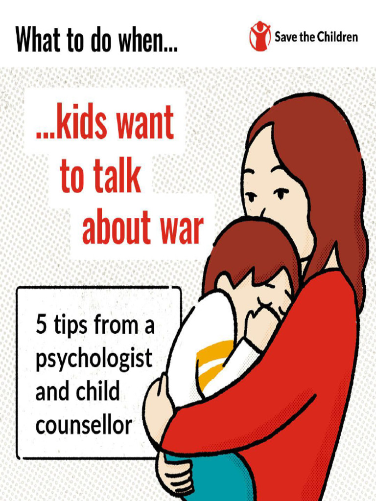 Guide - What To Do When Children Want To Talk About War | PDF