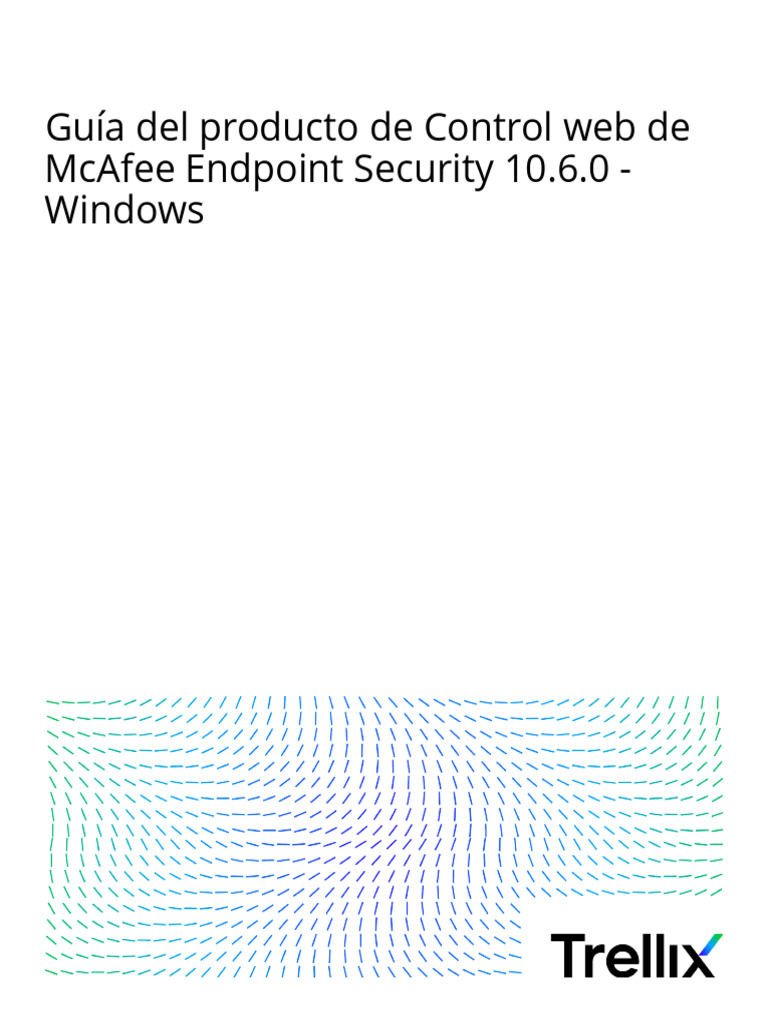 Guia Del Producto de Control Web de Mcafee Endpoint Security 10.6.0 - Windows 9-2-2022 | PDF ...