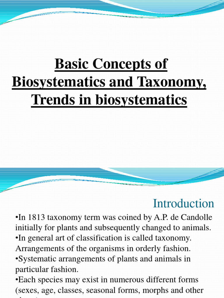 Basic Concepts of Biosystematics and Taxonomy, Trends in Biosystematics | PDF | Taxonomy ...