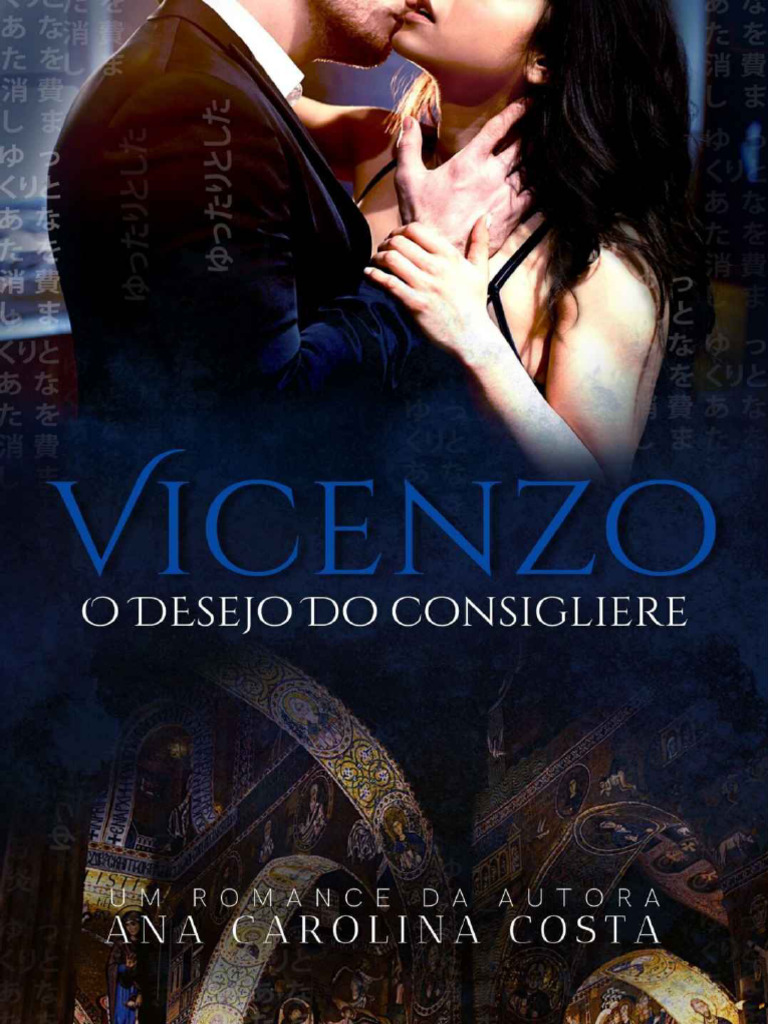 Vicenzo - O Desejo Do Consiglie - Ana Carolina Costa | PDF | Amor | Tempo