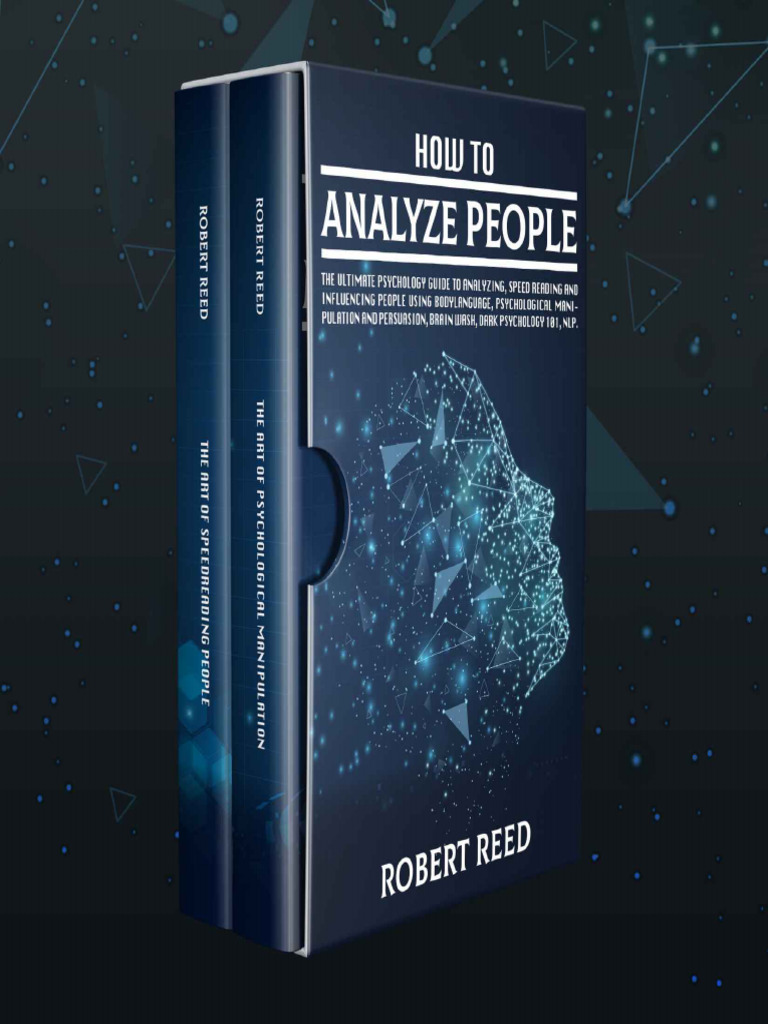 Robert Reed - HOW To ANALYZE PEOPLE - 2 BOOKS in 1 - The Ultimate Guide To Analyzing, Speed ...