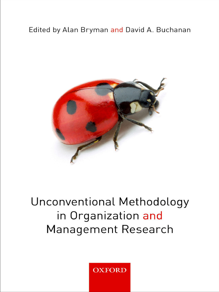 Alan Bryman, David A. Buchanan - Unconventional Methodology in ...