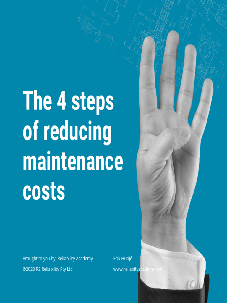 Reduce Maintenance Costs: 4 Steps | PDF | Reliability Engineering ...
