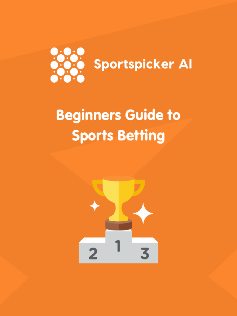 Sportspicker AI Guide To Sports Betting | PDF | Gambling | Wagering