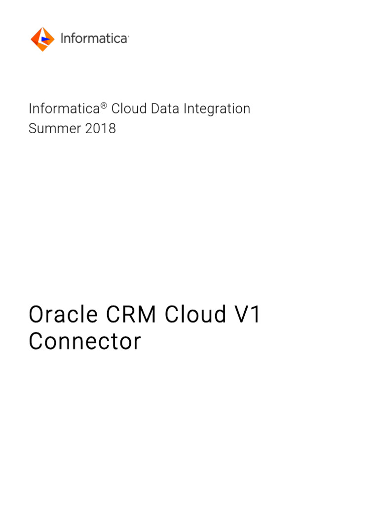 CDI Summer2018 Oracle (CRM) CloudV1Connector en | PDF | Cloud Computing | Customer Relationship ...