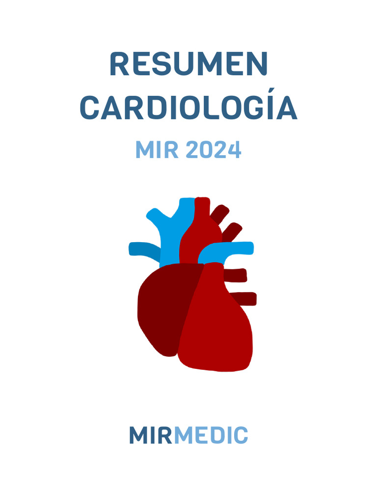 Resumen Cardiología MIR 2024 Mirmedic | Descargar gratis PDF | Insuficiencia cardíaca | Corazón