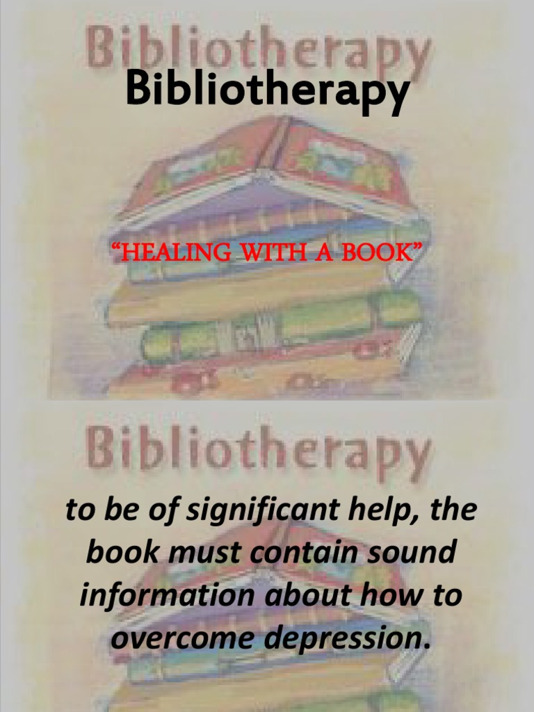 Bibliotherapy: "Healing With A Book" | PDF | Psychotherapy | Emergence