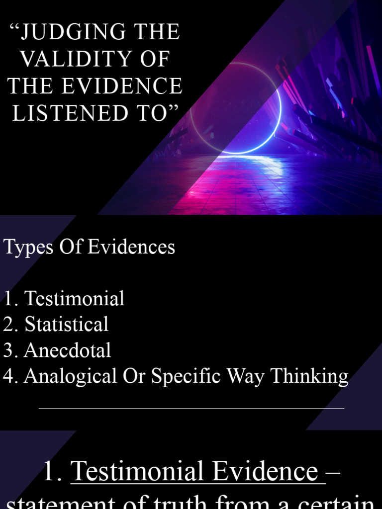 Judging The Validity of The Evidence Listened | PDF