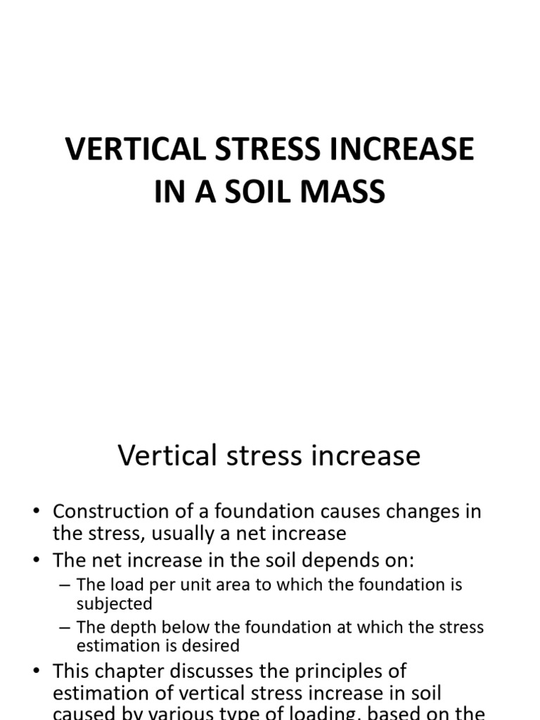 6-VERTICAL STRESS INCREASE IN A SOIL MASS-updated | PDF | Stress ...