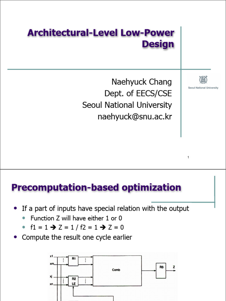 Architectural-Level Low-Power Design: Naehyuck Chang Dept. of EECS/CSE ...